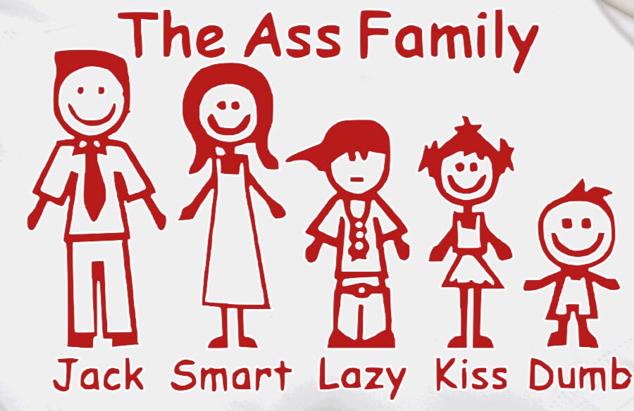 The Ass Family Vinyl Decal, Funny Vinyl Decal, Bumper Sticker, Sticker ...