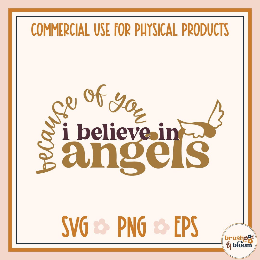 Because of You, I Believe in Angels SVG - Remembrance SVG - in Memory ...