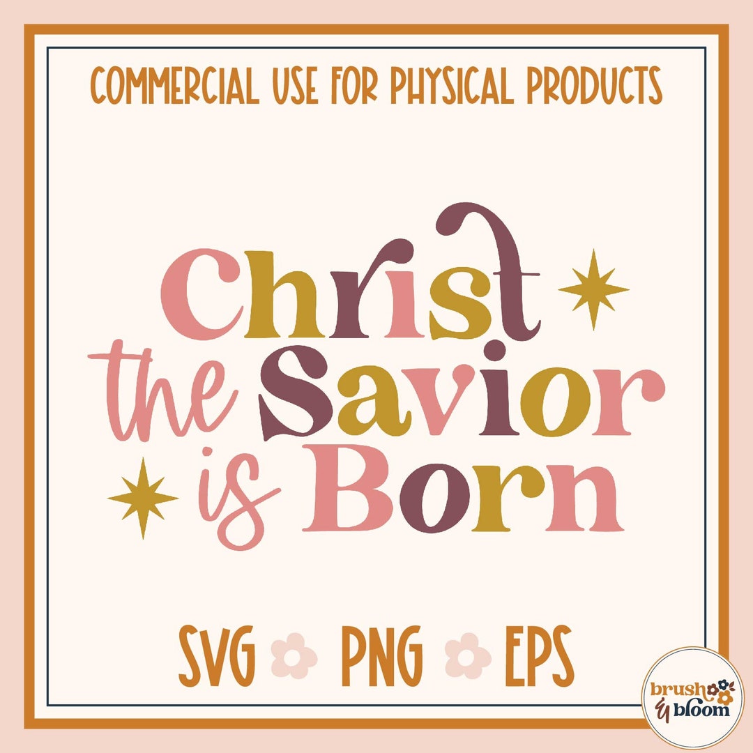Christ the Savior is Born Svg - Christmas Carol Svg - Christian ...