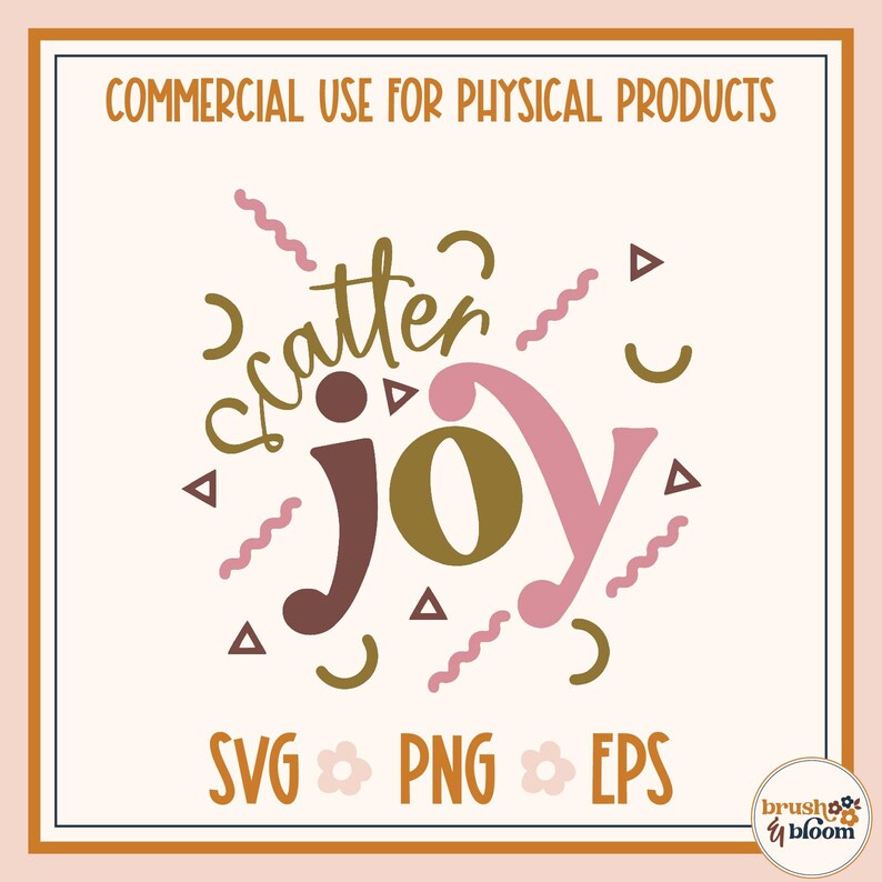 Scatter Joy SVG - Inspirational SVG - Joy SVG - Spread Joy Svg ...