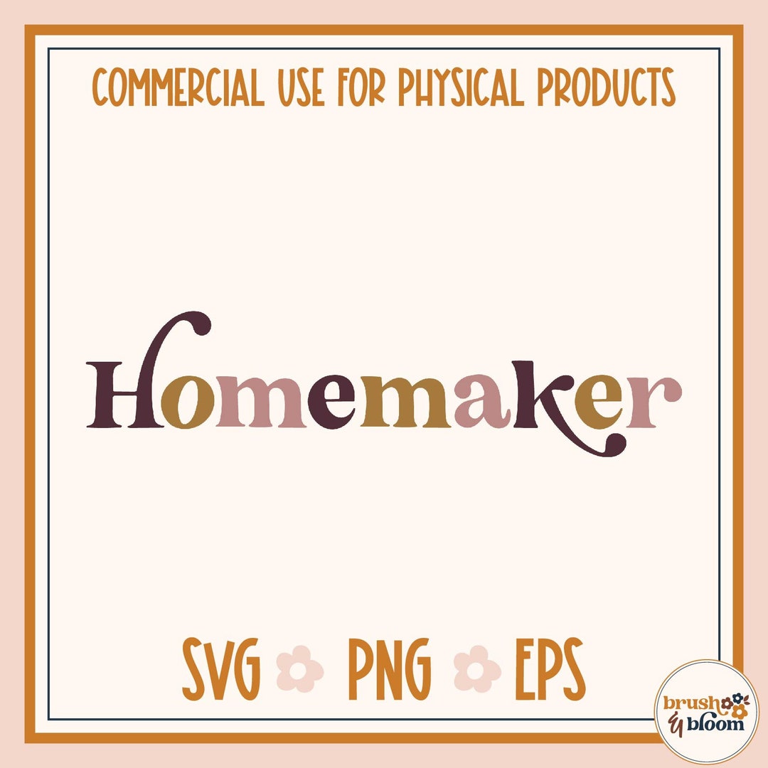 Homemaker SVG Homestead SVG Mom Shirt SVG Homemaker Shirt Svg Homemaker ...