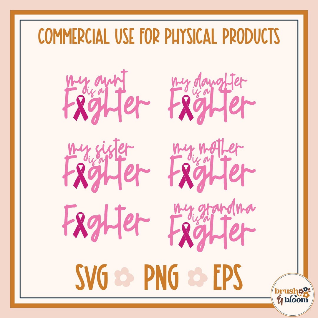 Breast Cancer Fighter SVG - Mom/sister/aunt/grandma/daughter is a ...