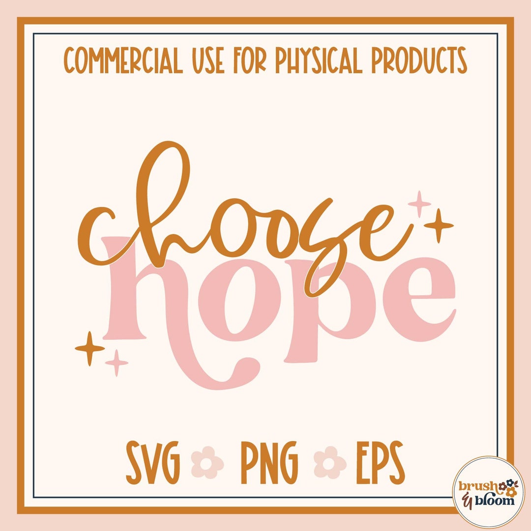 Hope SVG - Bible Verse SVG - Choose Hope SVG - Positivity Svg - Mental ...