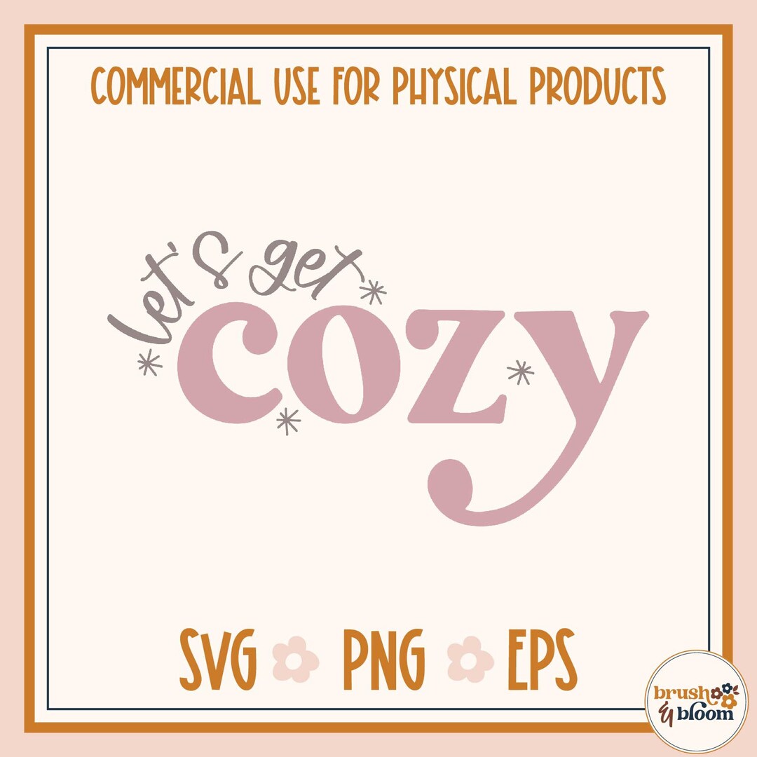 Let's Get Cozy SVG - Lets Get Cozy SVG - Winter SVG Cut File - Cozy Svg ...