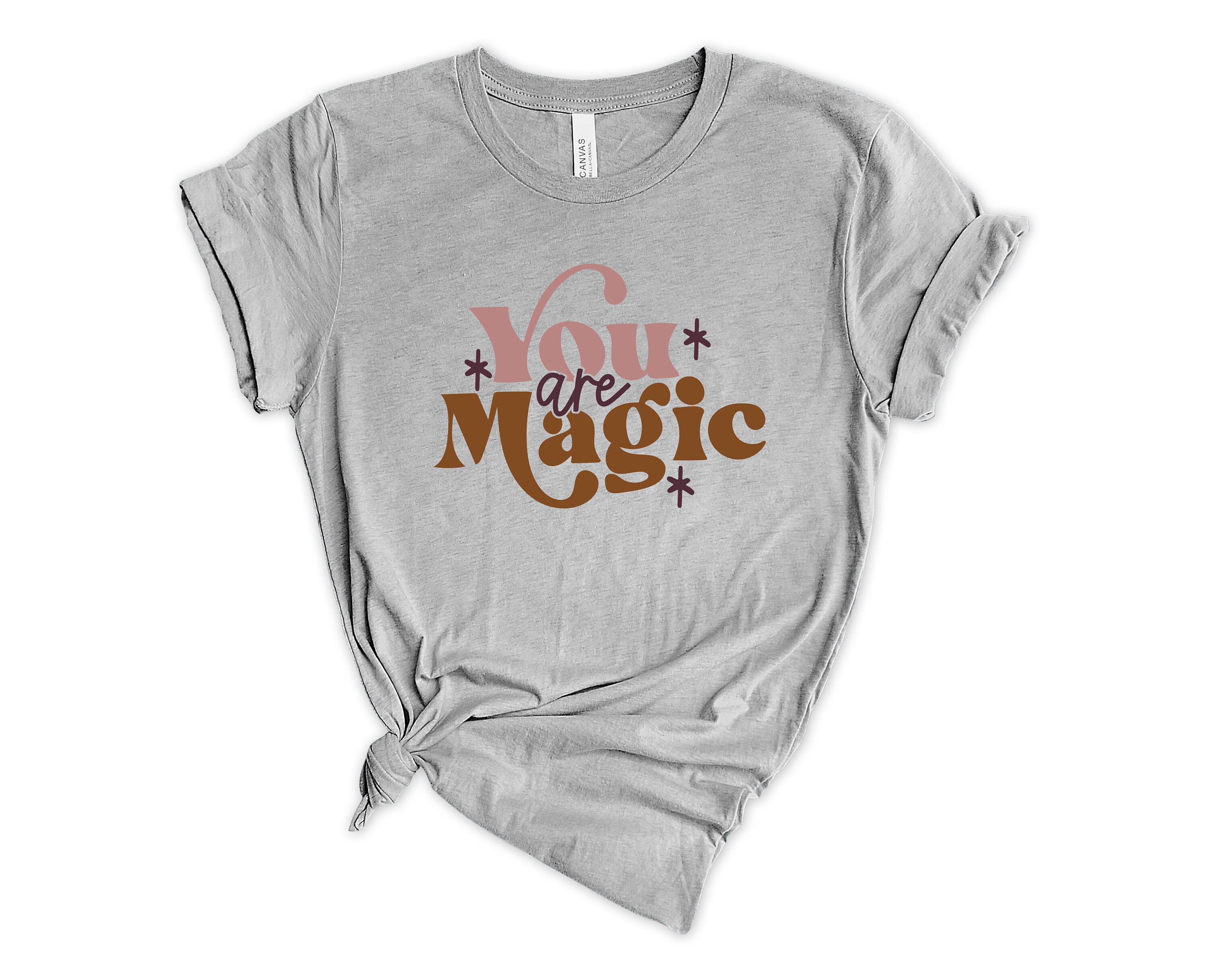 You Are Magic Svg Motivational Svg Cricut Svg Bible Verse Svg Make Your ...