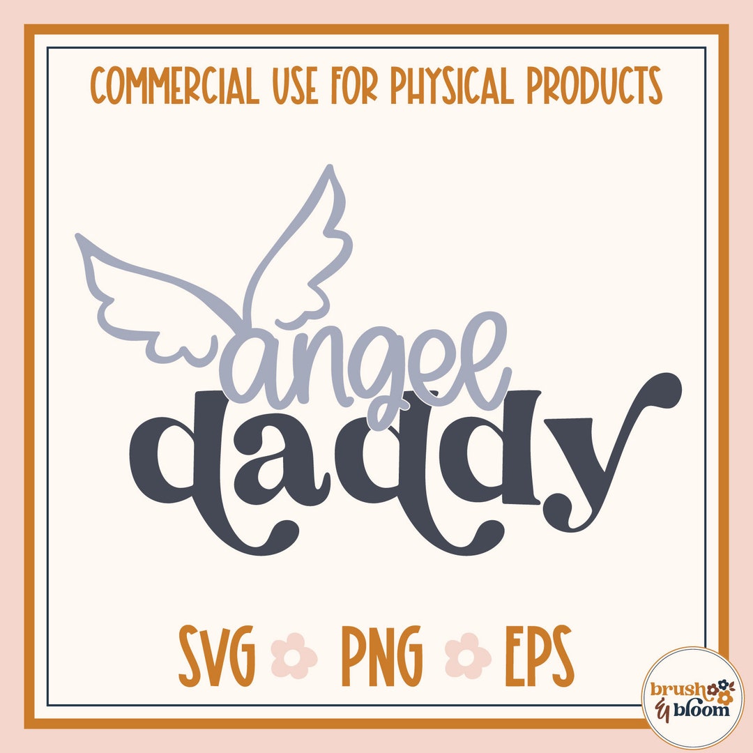 Angel Daddy Svg - Miscarriage Svg - Loss Dad Svg - Memorial Svg ...