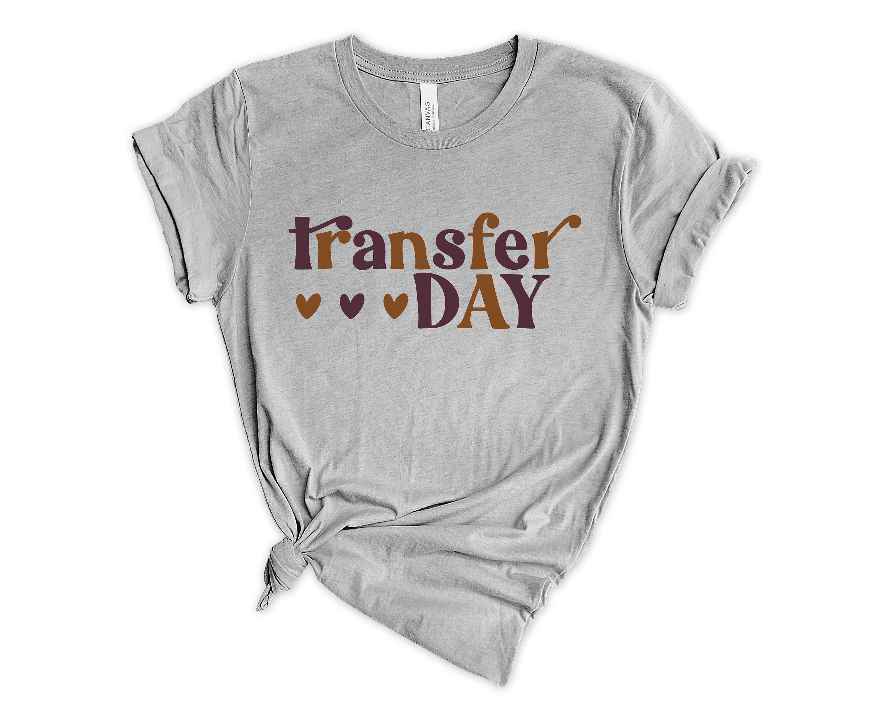 Transfer Day SVG IVF Svg Ivf Mom Svg Infertility Svg IVF Shirt Svg ...