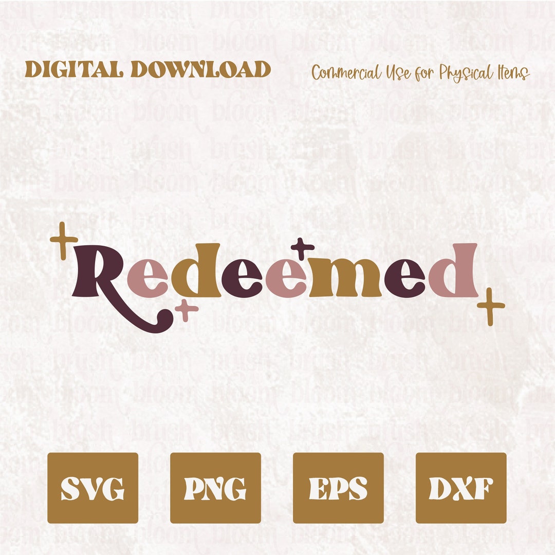 Redeemed SVG Redeemed PNG Christian SVG Faith Svg - Etsy