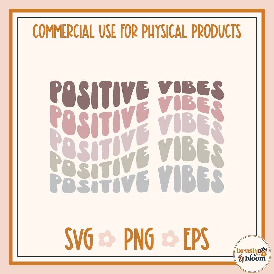 Positive Vibes SVG PNG - Inspirational Svg - Positive SVG - Self Love ...