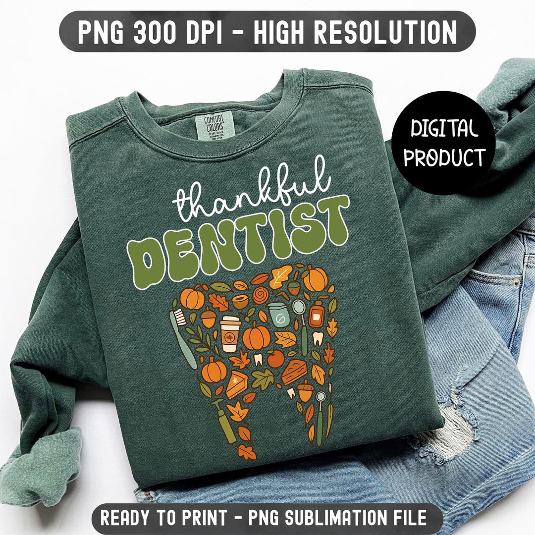 Thankful Dentist Tooth PNG, Fall Thanksgiving Dental Hygienist ...
