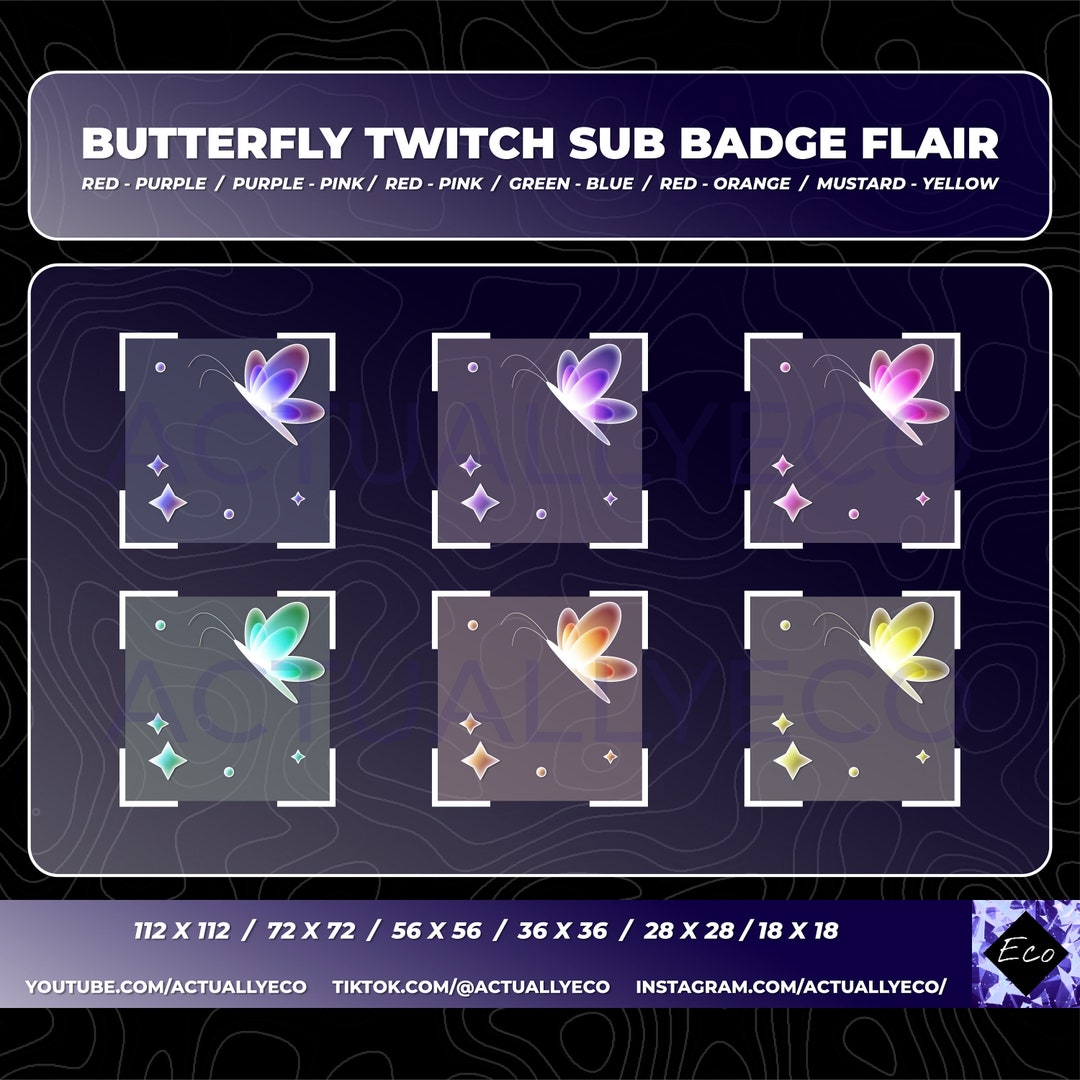 Fluorescent Butterfly Twitch BIT / SUB Badges FLAIR (6 Colours ...