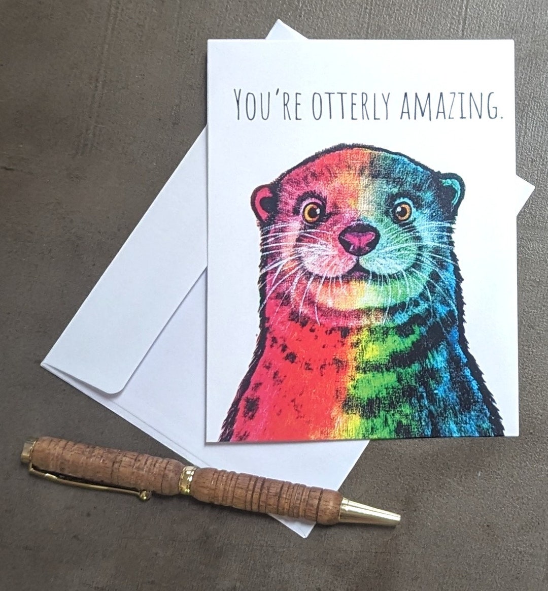 You're Otterly Amazing / Cute Otter Card / Funny Love Card / for Her ...