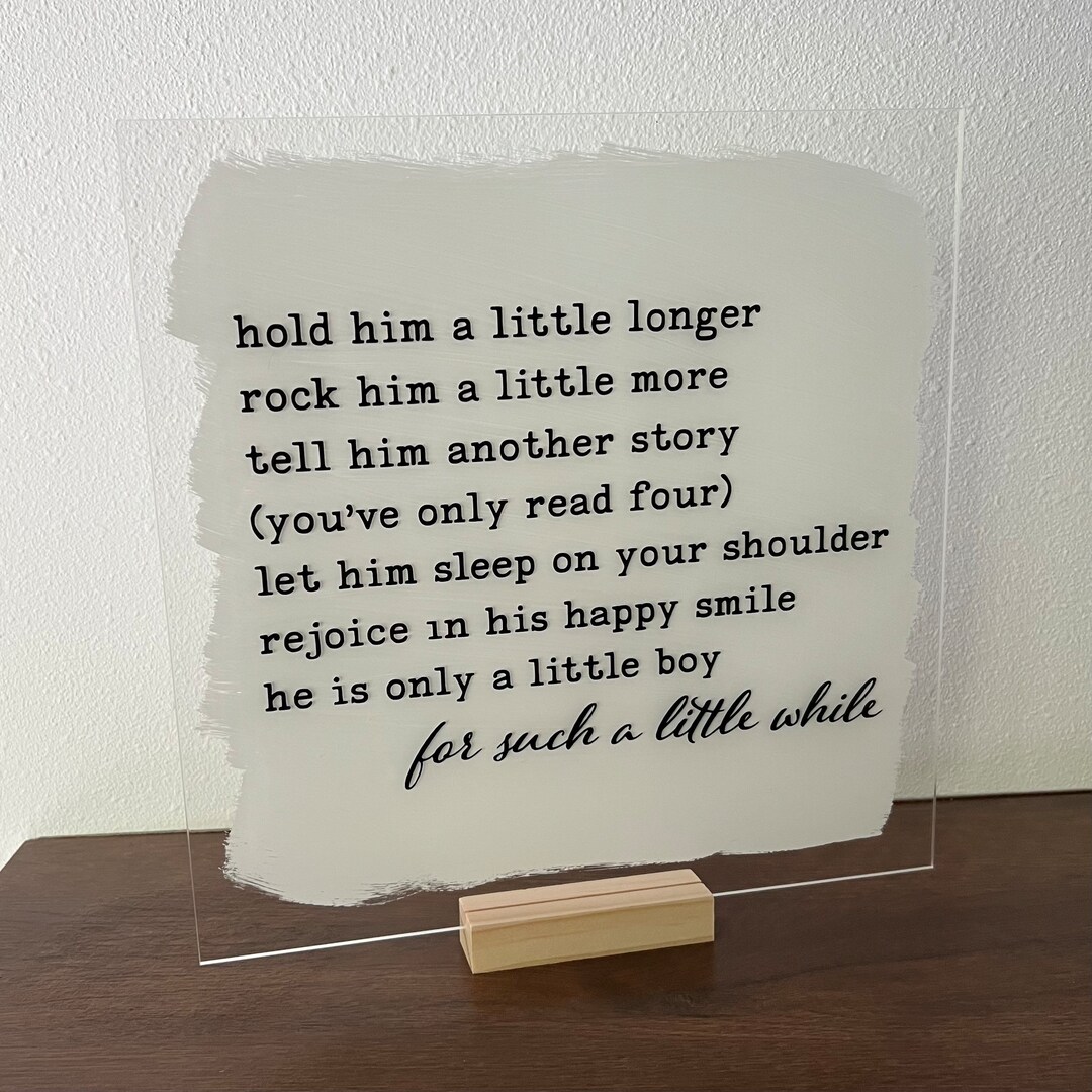 Hold Him A Little Longer Glass Sign - Etsy