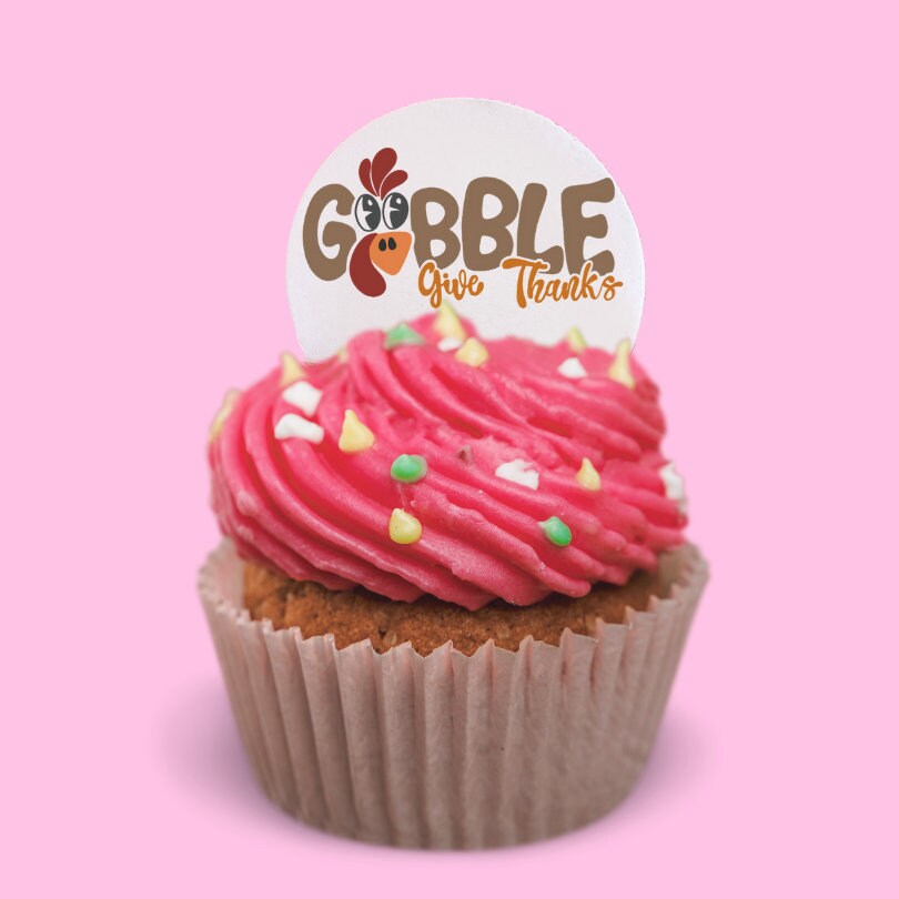 Gobble Give Thanks Thanksgiving Decor Edible Cupcake Toppers- 50 Count ...