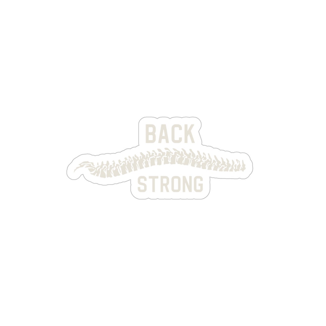 Back Strong Decals, Scoliosis Awareness, Spinal Fusion Survivor Sticker ...