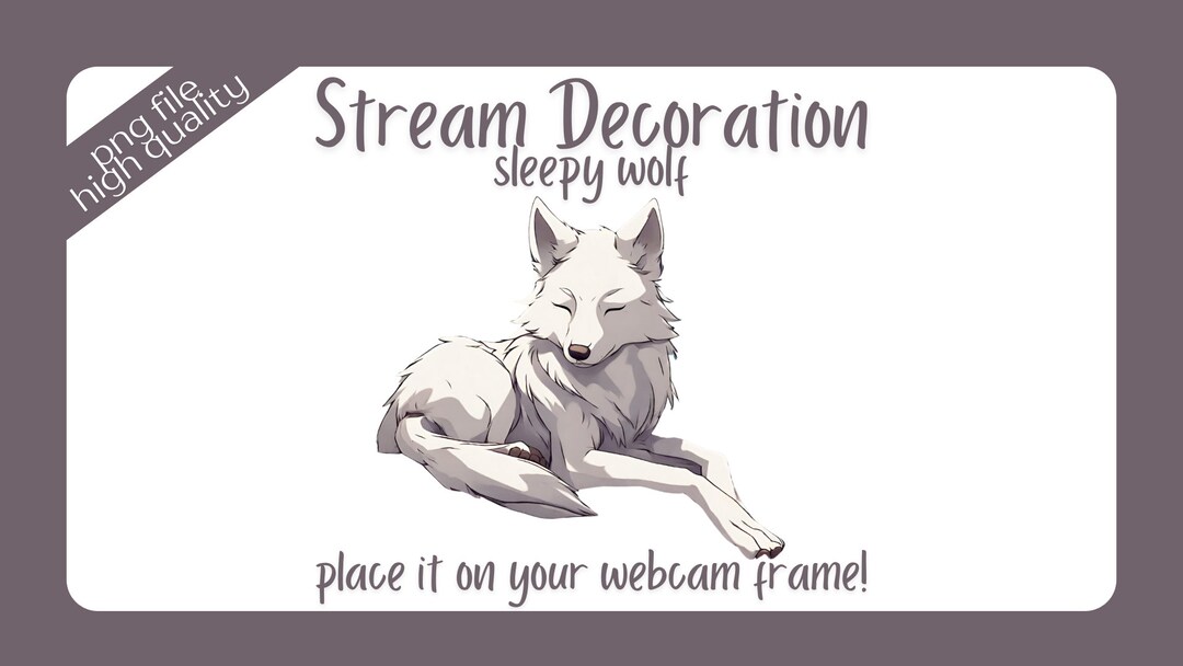 Sleepy Wolf Stream Decoration Webcam Frame Pet OBS Twitch Youtube Kick ...