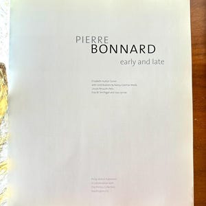 Pierre Bonnard: Early and Late by Elizabeth Hutton Turner, Softcover ...