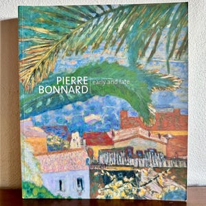 Pierre Bonnard: Early and Late by Elizabeth Hutton Turner, Softcover ...
