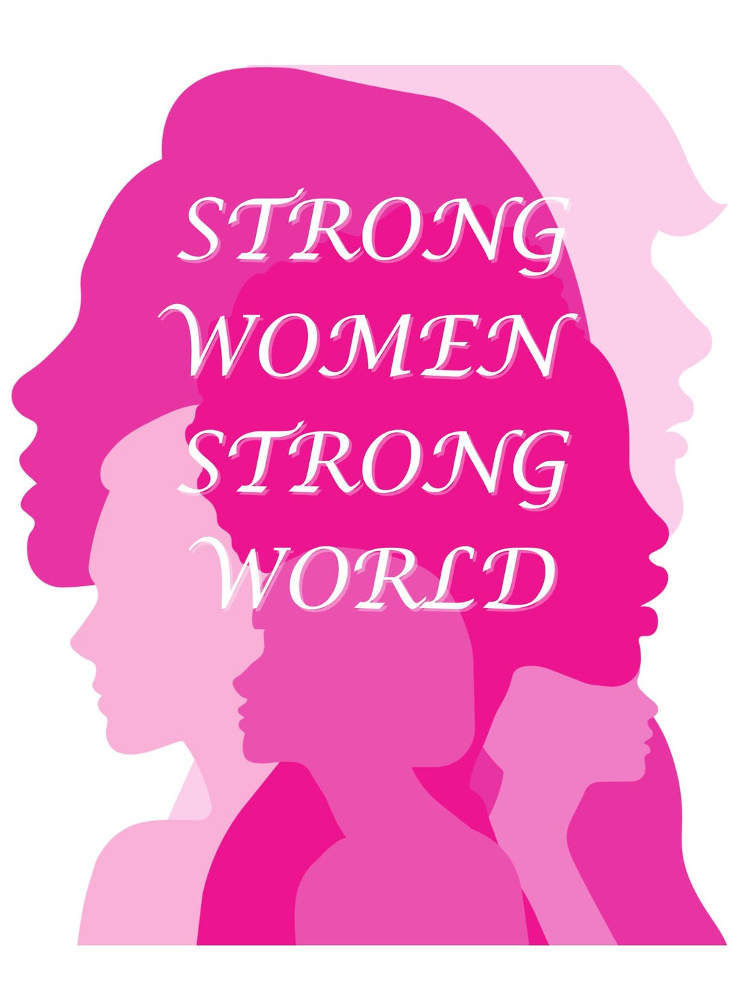 Strong Women, Strong World, Digital Prints, Posters, National Women’s ...
