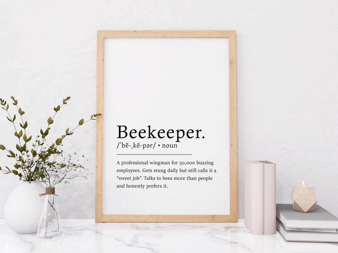 Beekeeper Definition Print, Funny Beekeeping Wall Art, Beekeeper Gift ...