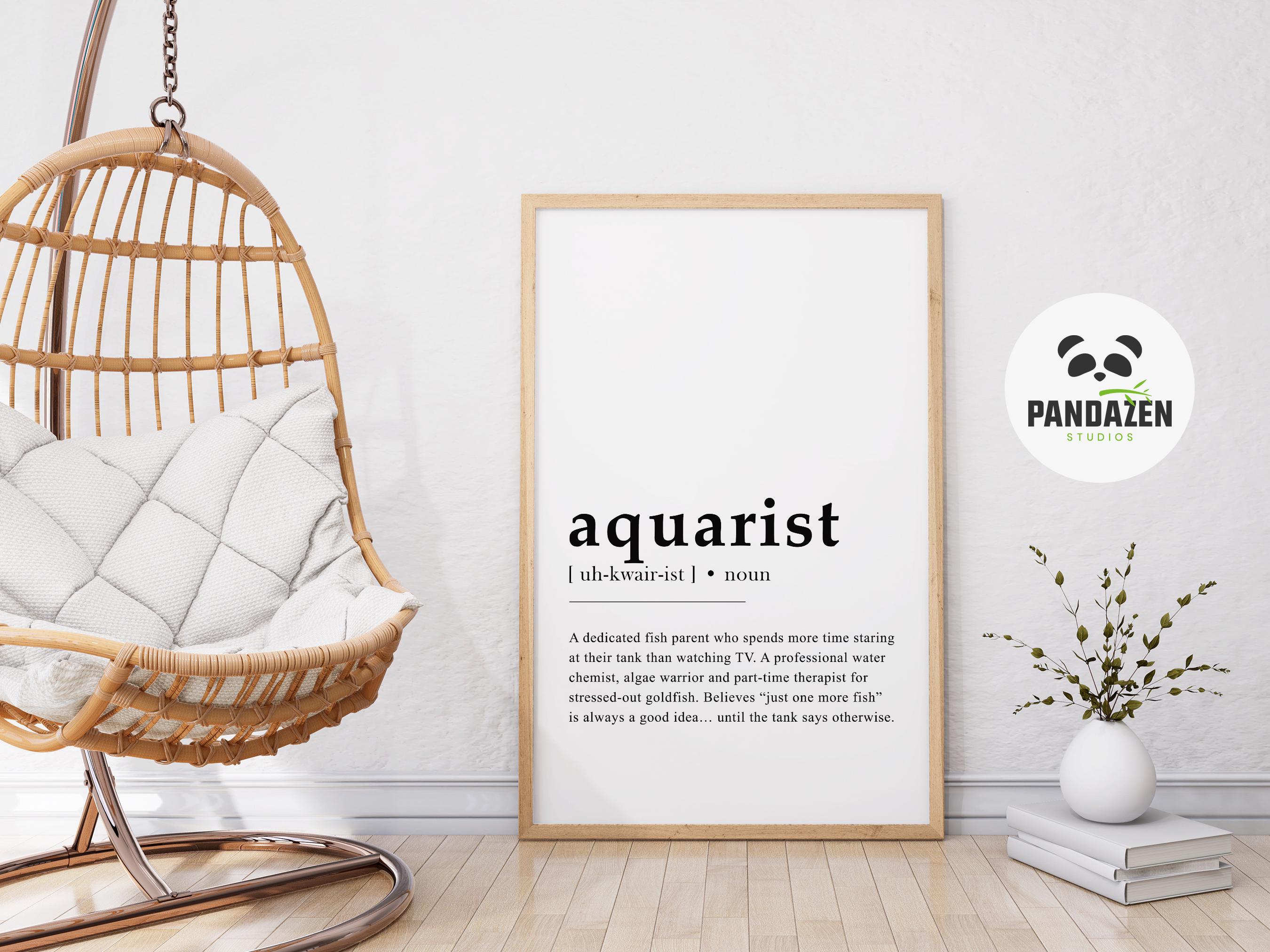Aquarist Definition Print, Funny Fish Tank Lover Gift, Aquarium Wall ...