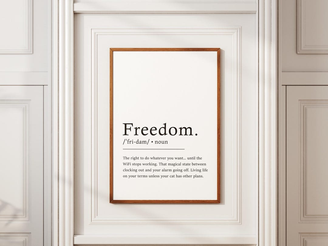 Freedom Definition Print, Freedom Poster, Printable Wall Art, Freedom ...