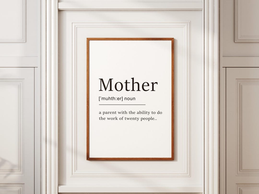 Funny Mother Definition Print, Mother’s Day Printable Wall Art, Digital ...
