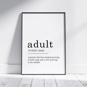 Adult Definition Print, Mature Humor Printable Quotes, Adulting ...