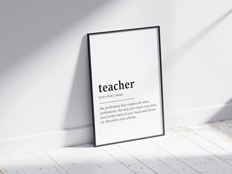Teacher Definition Print, Teacher Wall Art, Classroom Decor, Teacher ...