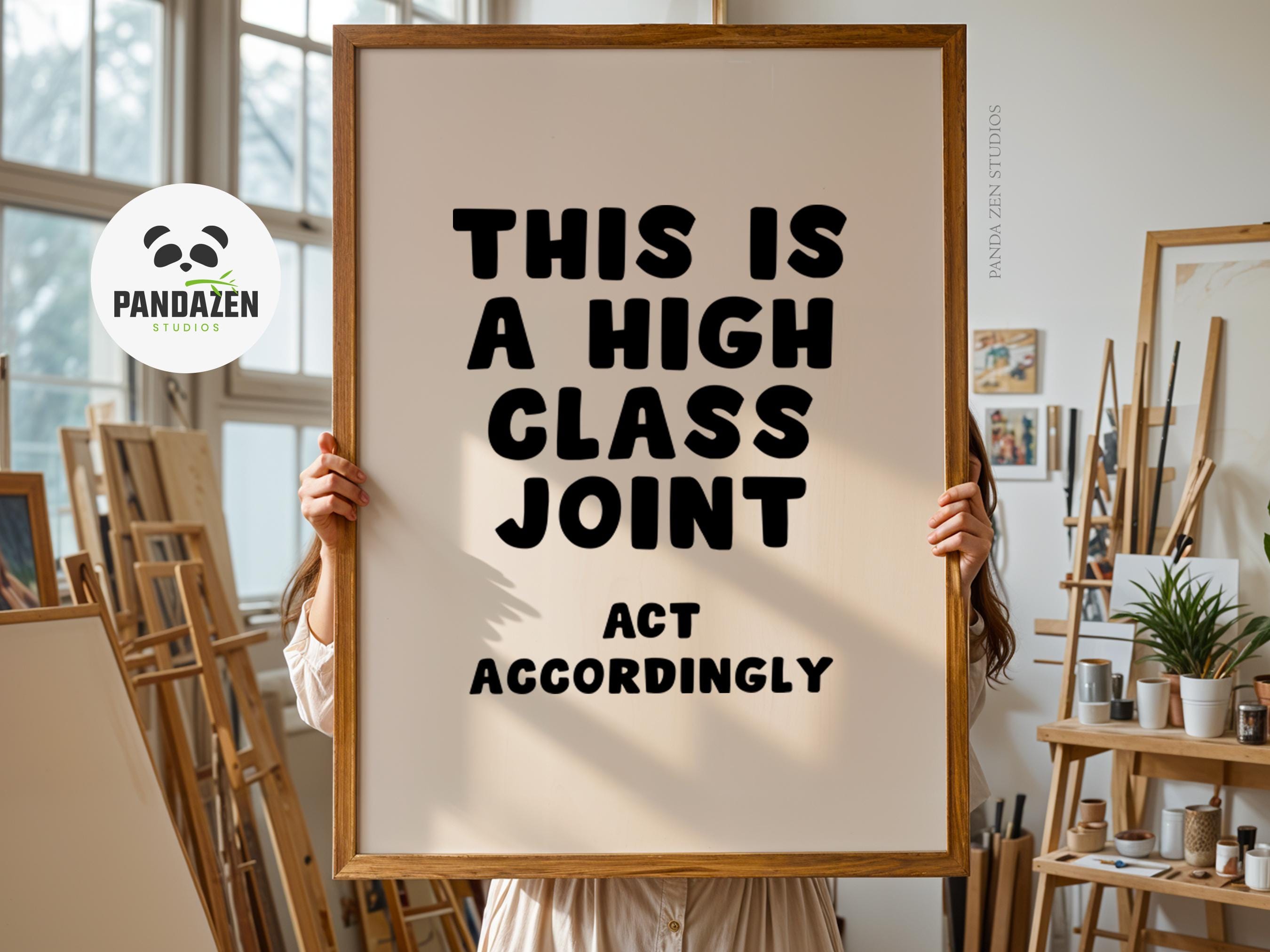 This is A High Class Joint Art Print, Preppy Apartment Art Poster, Cool ...