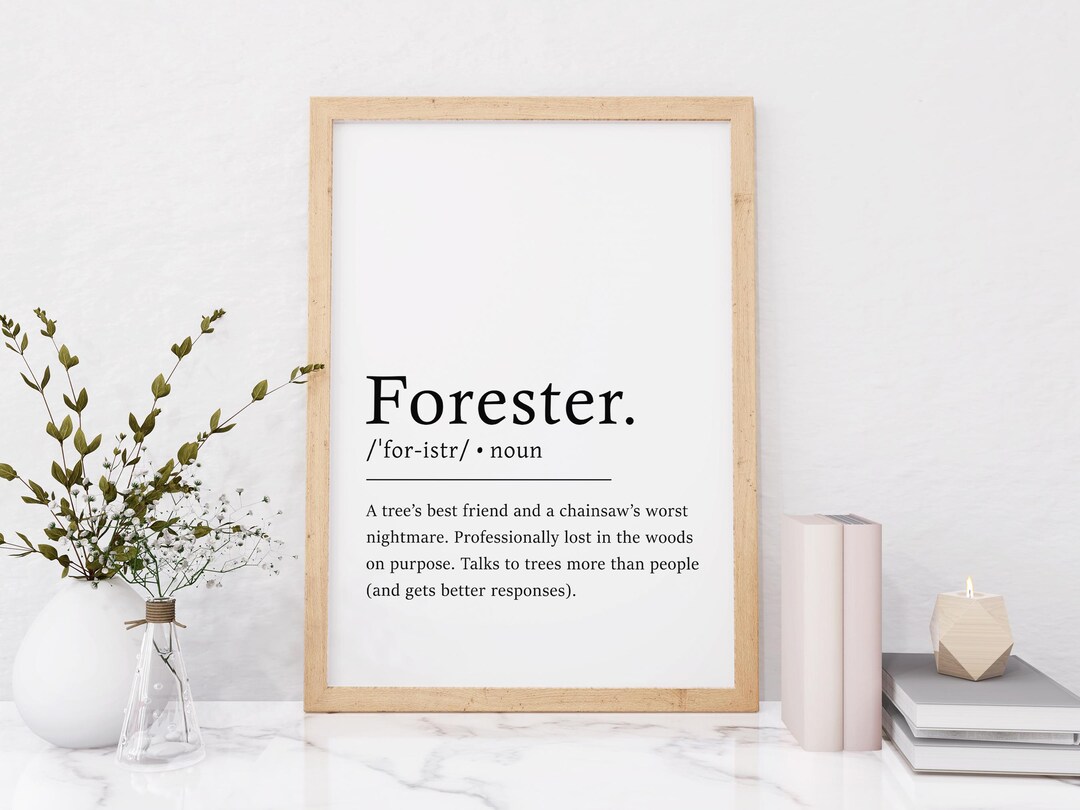 Forester Definition Print, Digital Download, Nature Lover Gift ...
