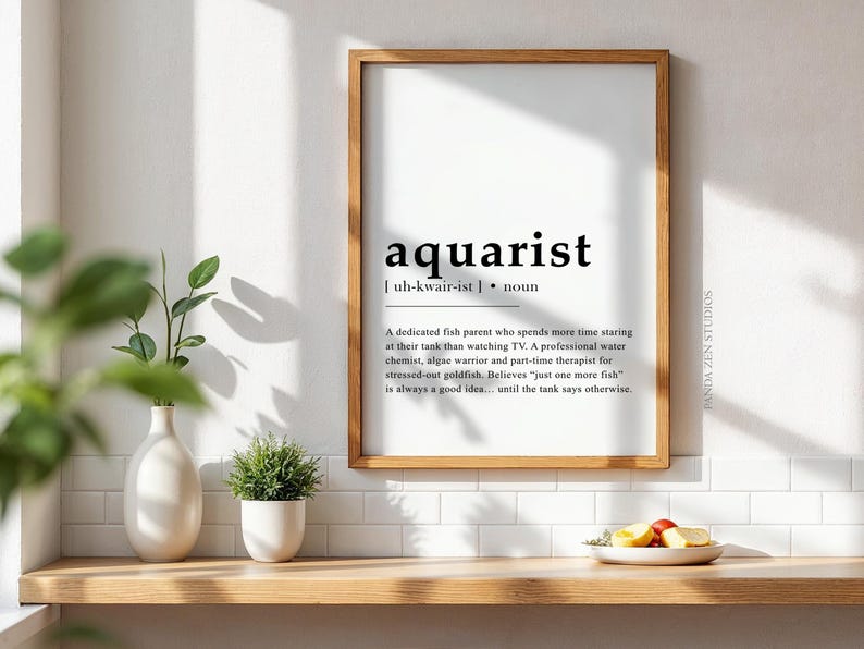 Aquarist Definition Print, Funny Fish Tank Lover Gift, Aquarium Wall ...