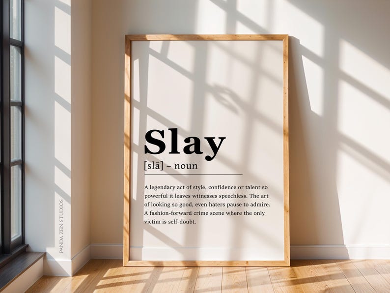 Slay Definition Print, Funny Feminist Print, College Dorm Decor, Gift ...