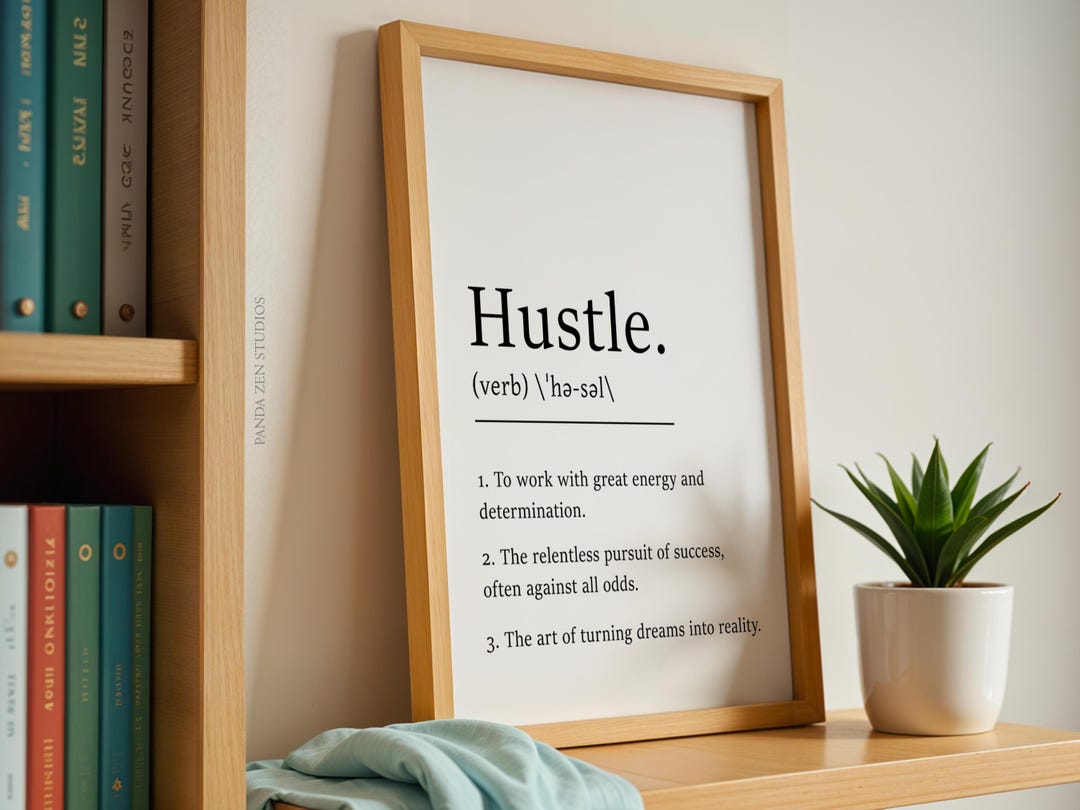 Hustle Definition Print, Inspirational Wall Art, Motivational Hustle ...