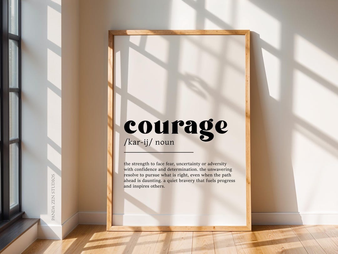 Courage Definition Print, Motivational Print, Courage Dictionary Art ...