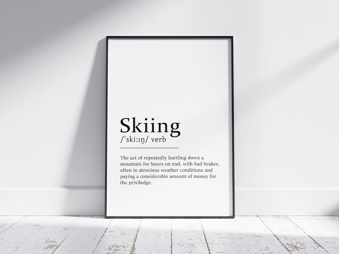 Skiing Definition Print, Skiing Printable Wall Art, Skiing Gifts ...