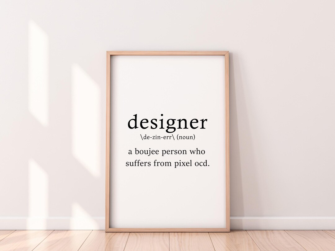 Designer Definition Print, Designer Quote Print, Designer Print ...