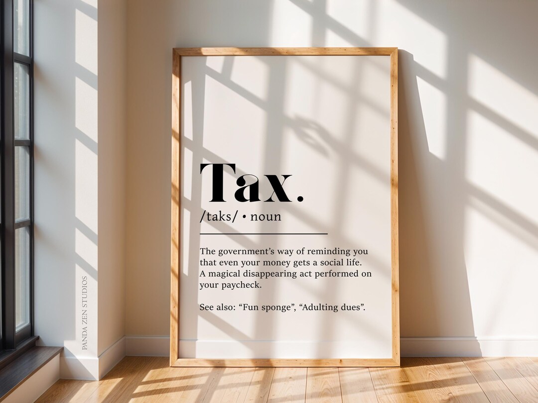 Tax Definition Print, Tax Wall Art Printable, Tax Poster, Accountant ...
