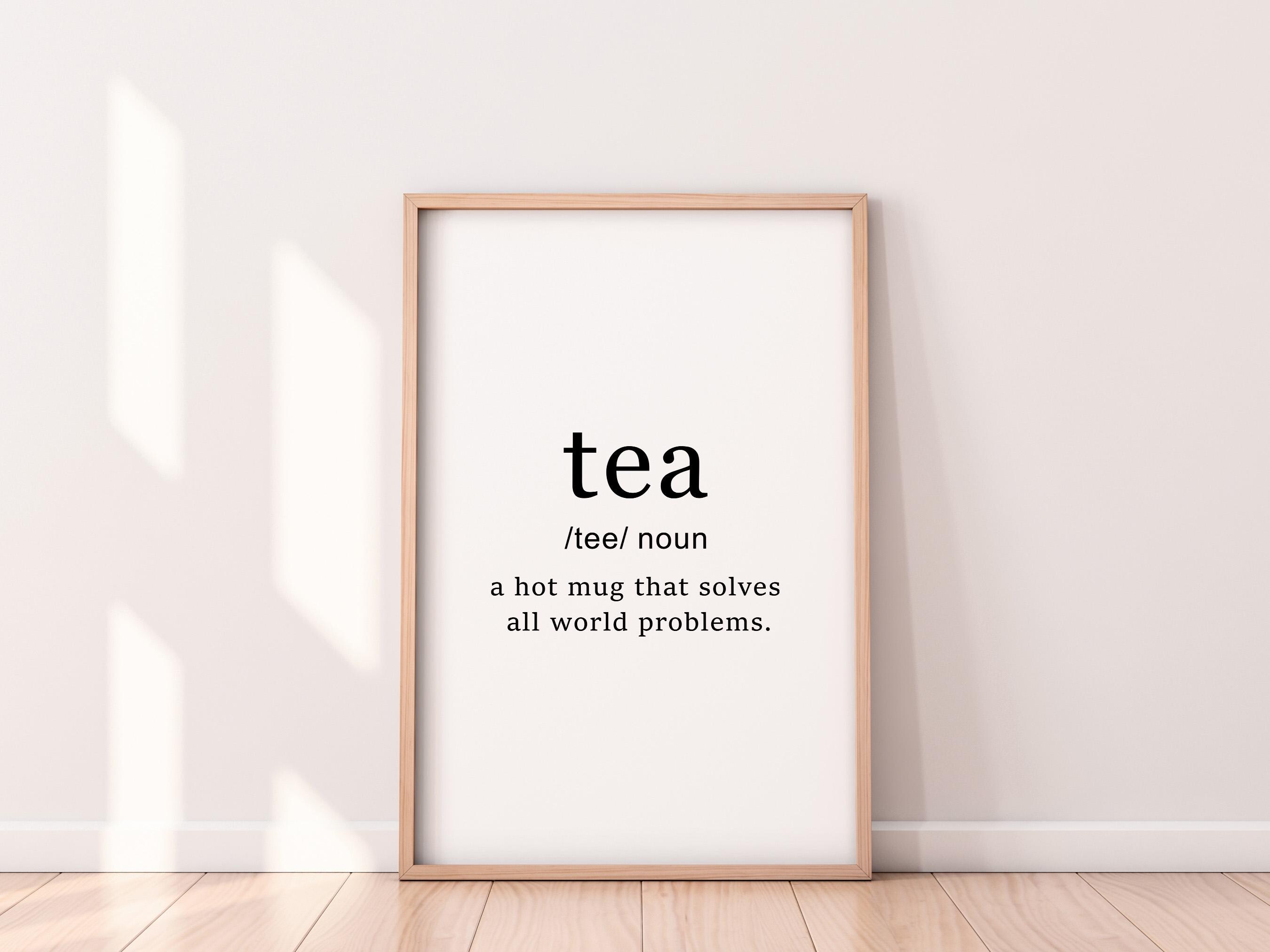 Tea Definition Print, Tea Wall Art, Minimalist Tea Decor, Tea Lover ...