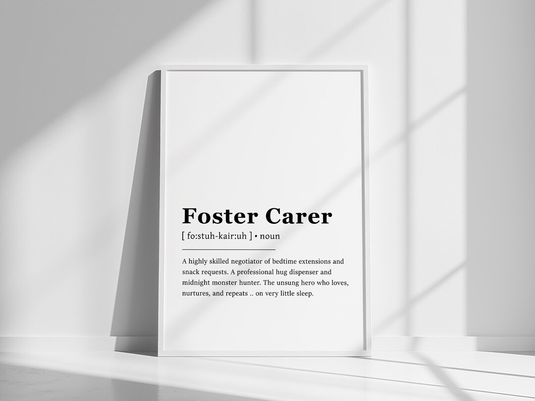 Foster Carer Definition Print, Funny Foster Parent Wall Art, Gift for ...