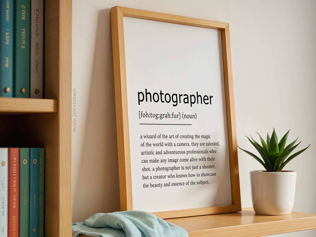 Photographer Definition Print, Quote Wall Art Print, Gifts for Her ...
