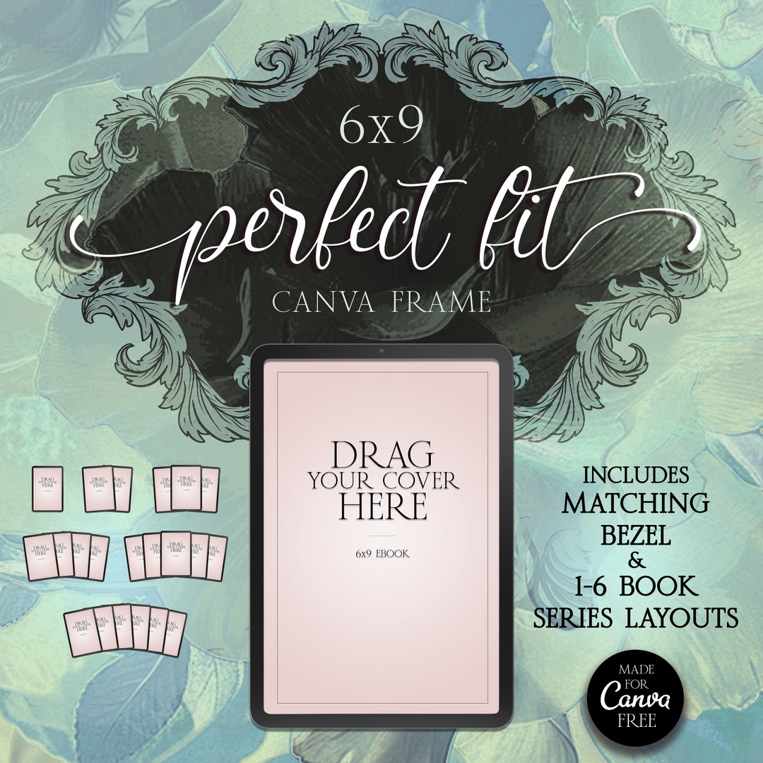 Perfect Fit 6x9 Ebook Custom Canva Frame for Authors - 3D Mockups ...