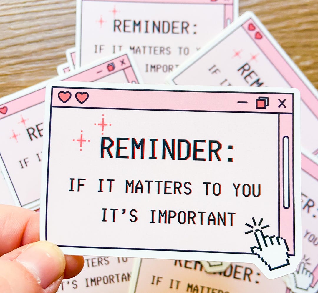 If It Matters to You It’s Important Sticker - Etsy