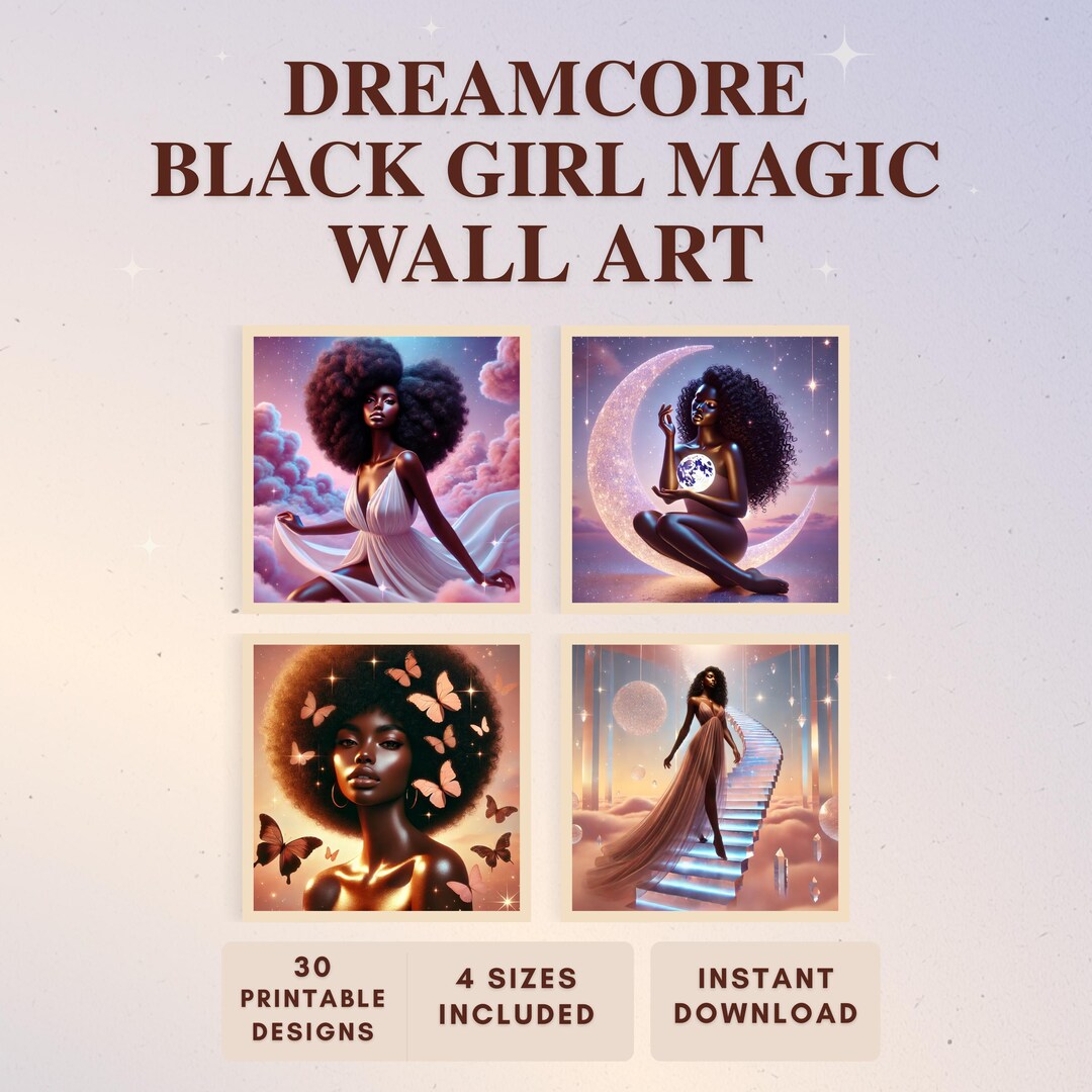 Dreamcore Black Girl Magic Wall Art – 120 Digital Prints ...