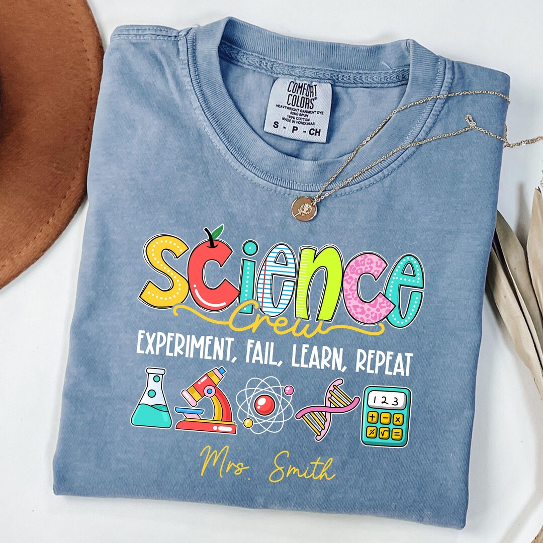 Custom Science Teacher Shirt, STEM Shirt, Teacher Crew Shirt, Gift for ...