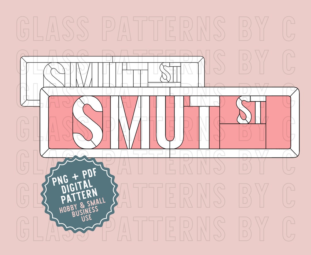 Smut Street Sign Stained Glass Suncatcher Pattern Digital Download ...