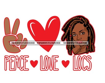 Peace Love Locs Svg - Etsy