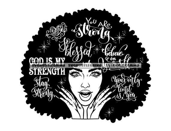 Black Female Afro Words Hair Quotes God is Text You Are Strong - Etsy