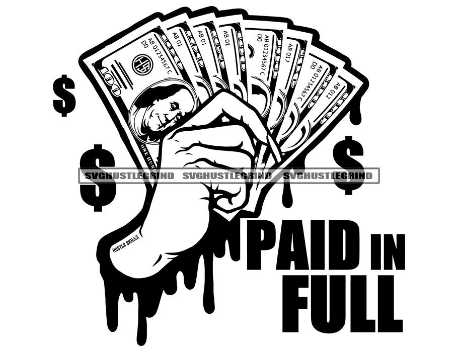 Paid in Full Female Hand Dripping Holding Dollar Bills Cash - Etsy