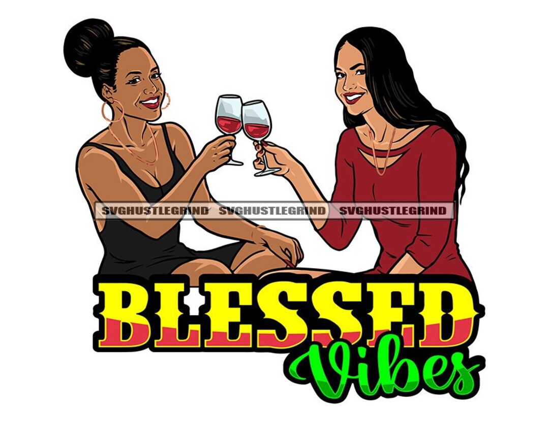 Blessed Vibes Best Friends Black White Sitting Drinking Glass Wine ...